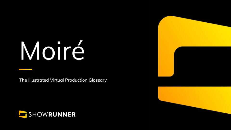 Moiré in Virtual Production