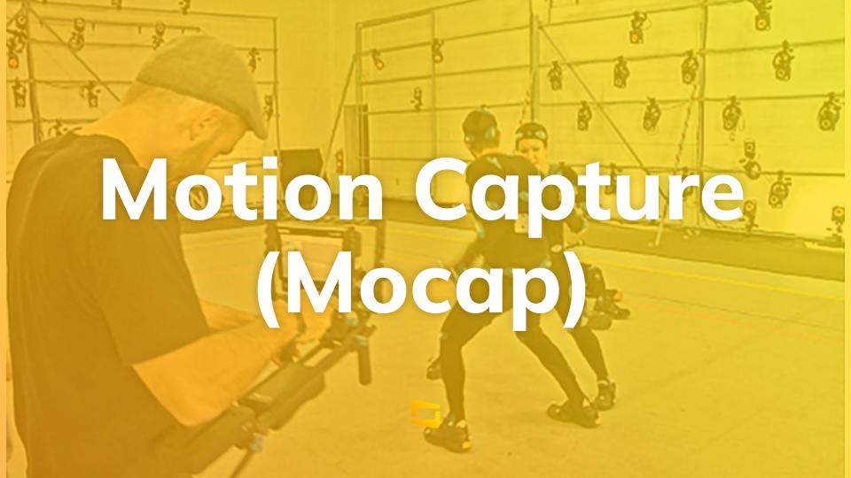 Motion capture (Mocap) in Virtual Production
