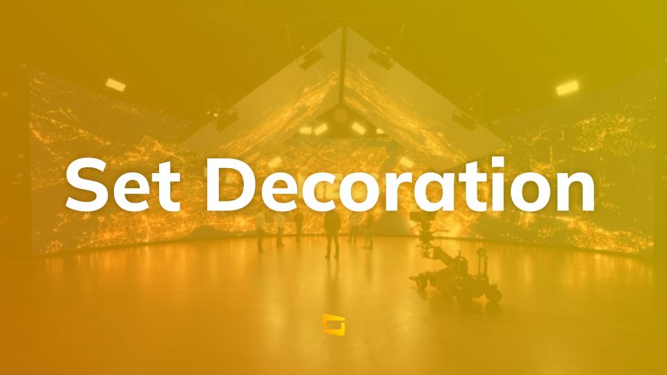 Set decoration in Virtual Production