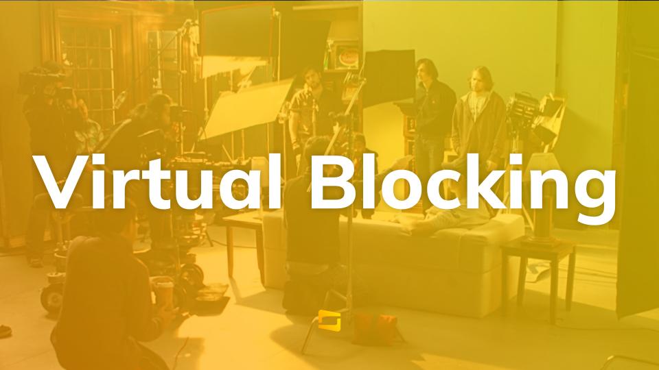 Virtual blocking in Virtual Production